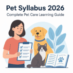 Pet Syllabus 2026 – Complete Pet Care Learning Guide For New Pet Owners ...